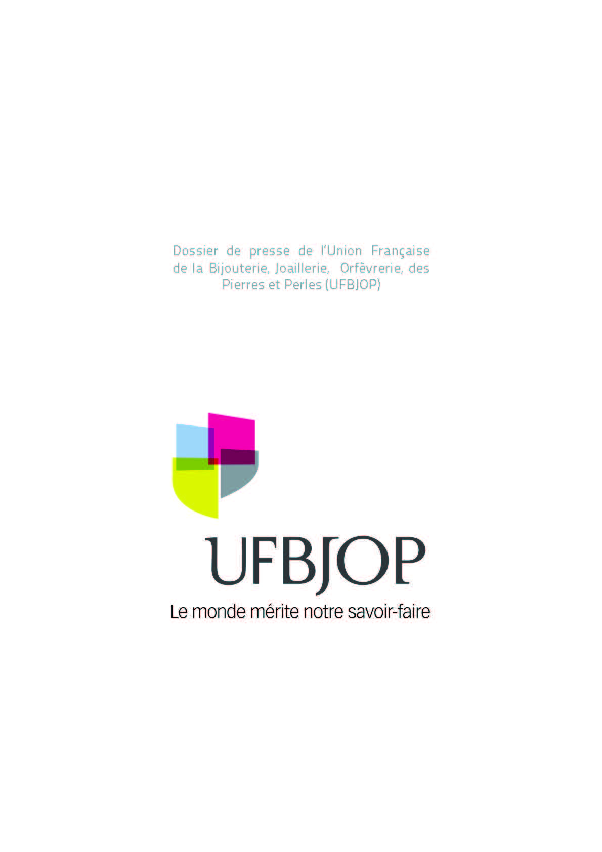 Dossier de presse de l'UFBJOP - Union Française De La Bijouterie ...